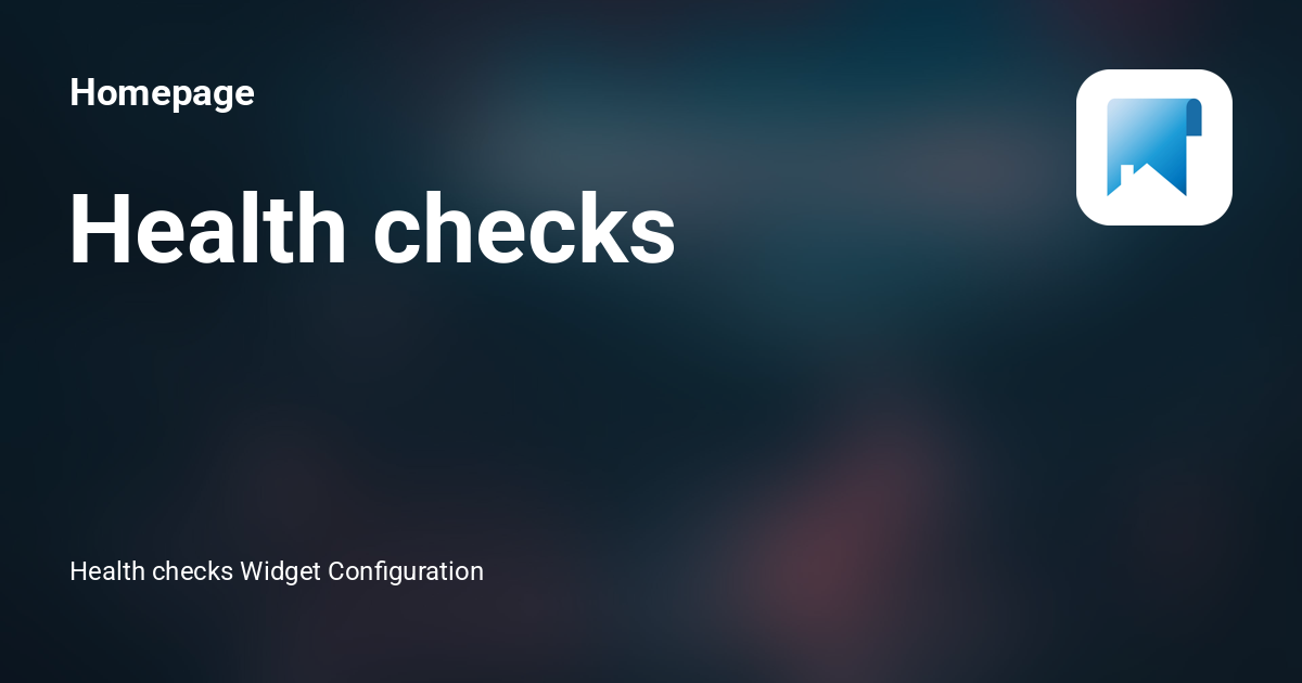 Health checks - Homepage