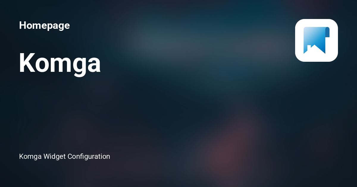 Komga - Homepage