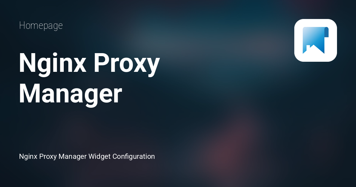 Nginx Proxy Manager - Homepage